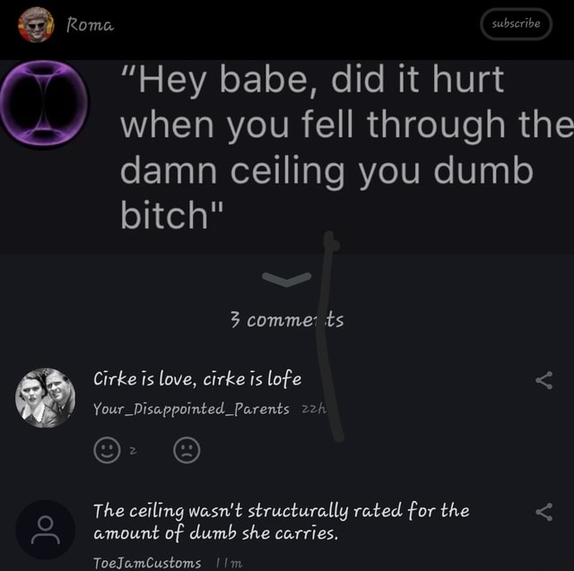 & Rome subscribe jo "Hey babe, did it hurt when you fell through the ...