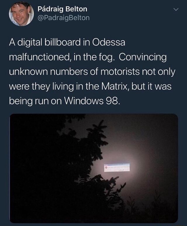 A digital billboard in Odessa malfunctioned, in the fog. Convincing ...