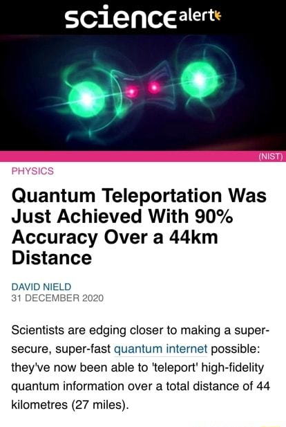 Science: PHYSICS Quantum Teleportation Was Just Achieved With 90% ...