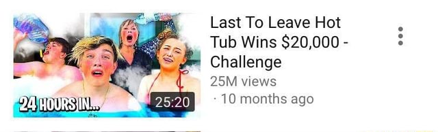 Last To Leave Hot Tub Wins $20,000 - Challenge 25M views - 10 months ...