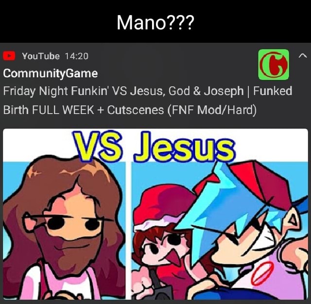 Mano??? YouTube CommunityGame Friday Night Funkin' VS Jesus, God ...