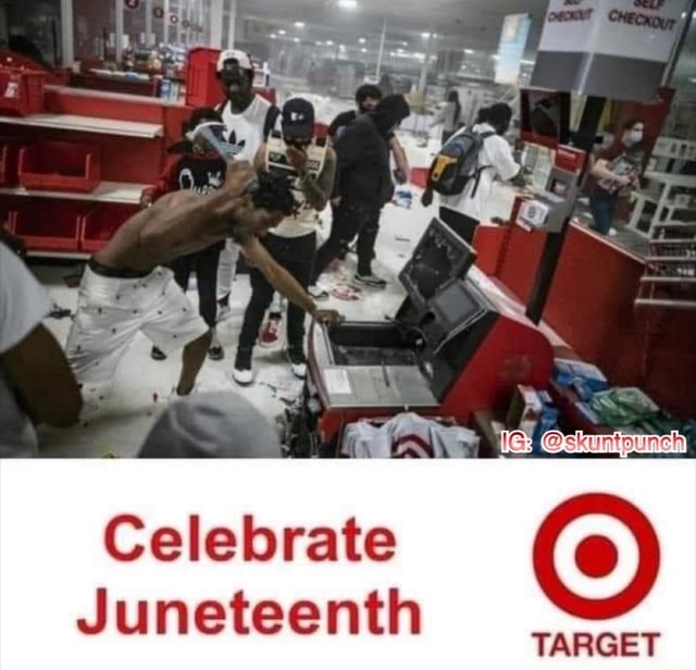 Celebrate Juneteenth TARGET - iFunny