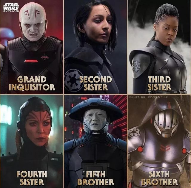 GRAND I. 'SECOND INQUISITOR /SISTER FOURTH FIFTH BROTHER SISTER BROTHER ...