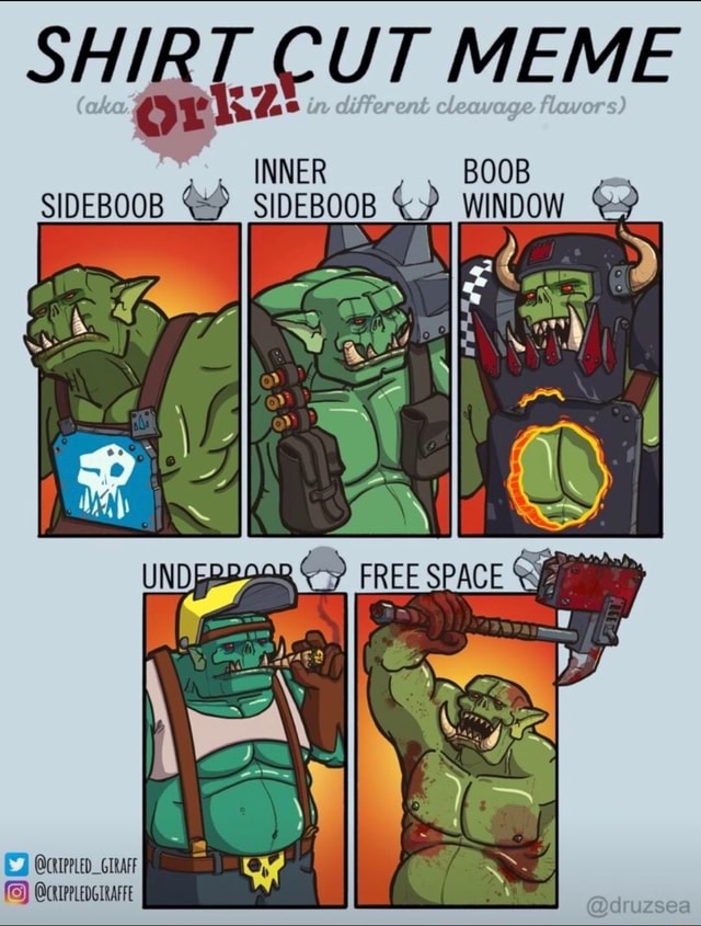 SHIRT CUT MEME INNER BOOB SIDEBOOB SIDEBOOB WINDOW @druzsea - iFunny