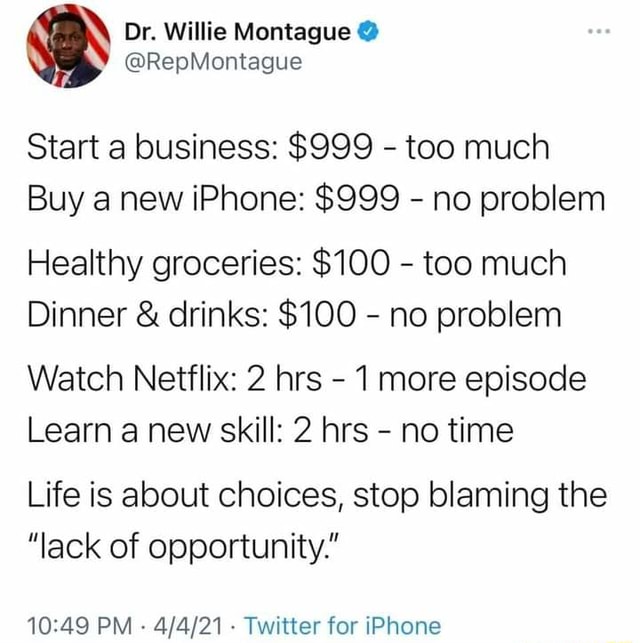 \ Dr. Willie Montague @ @RepMontague Start a business: $999 - too much ...