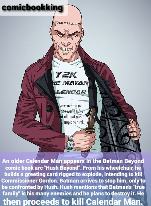 An older Calendar Man appears in the Batman Beyond comic book arc' Hush ...