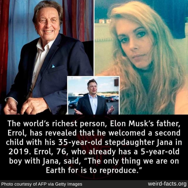 The world's richest person, Elon Musk's father, Errol, has revealed ...
