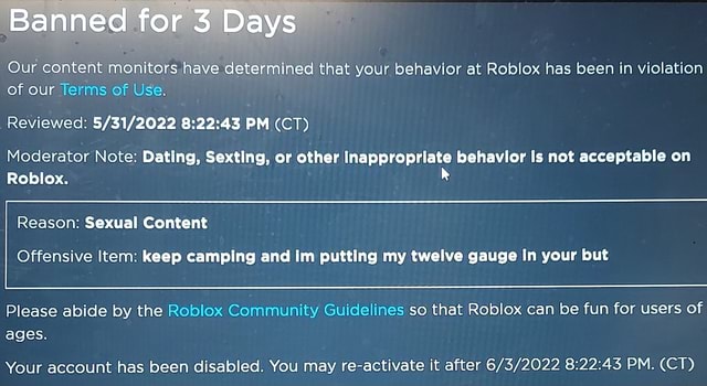 Our content monitors have determined that your behavior at Roblox has ...