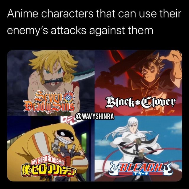 Anime characters that can use their enemy's attacks against them - iFunny