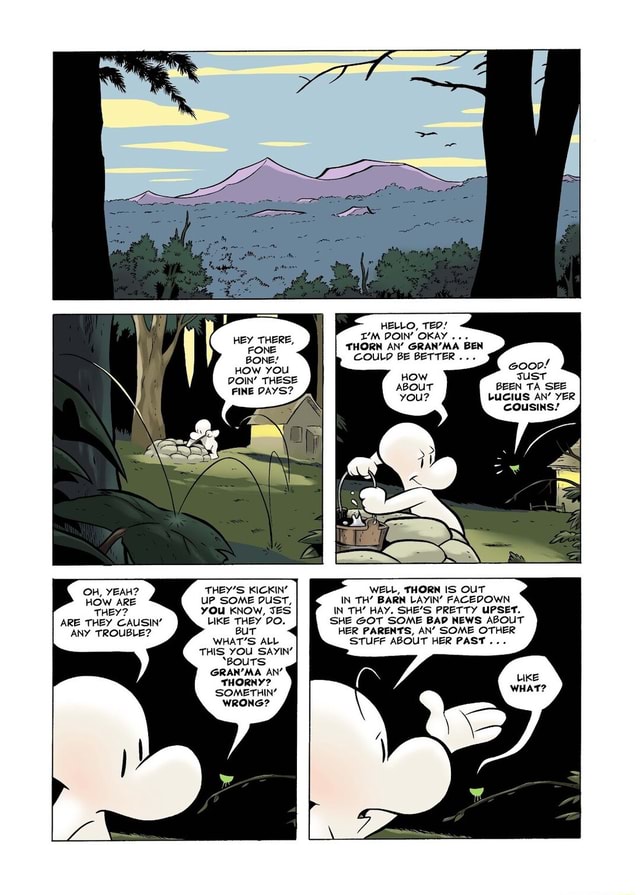 HELLO, TED! HEY THI I'M DOIN' OKAY... THORN AN' GRAN'MA BEN BONE! COULD ...