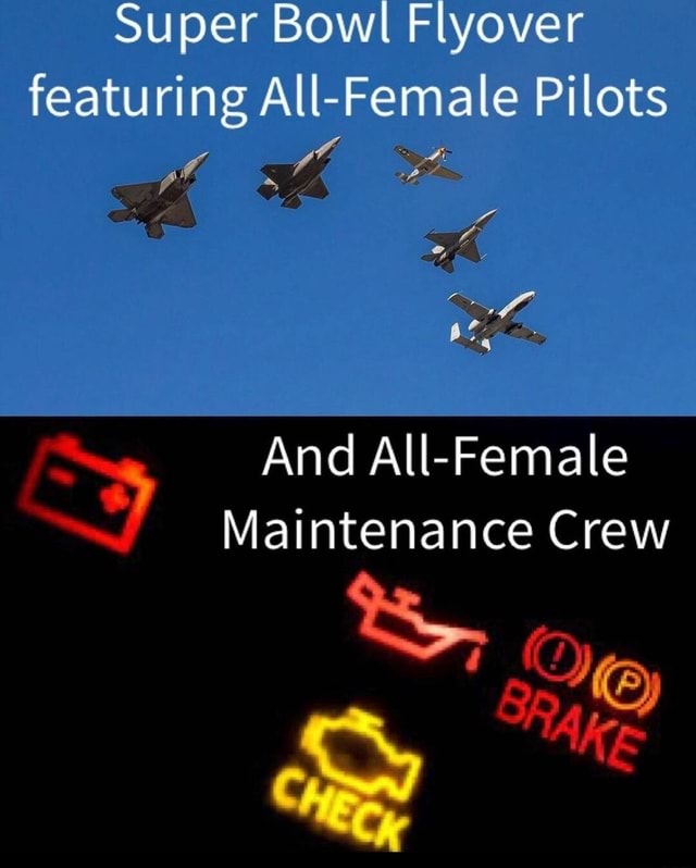 Super Bowl Flyover featuring All-Female Pilots ho And All-Female ...