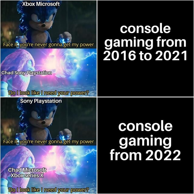 - Xbox Microsoft Face never my power Chad Playstation Sony console ...