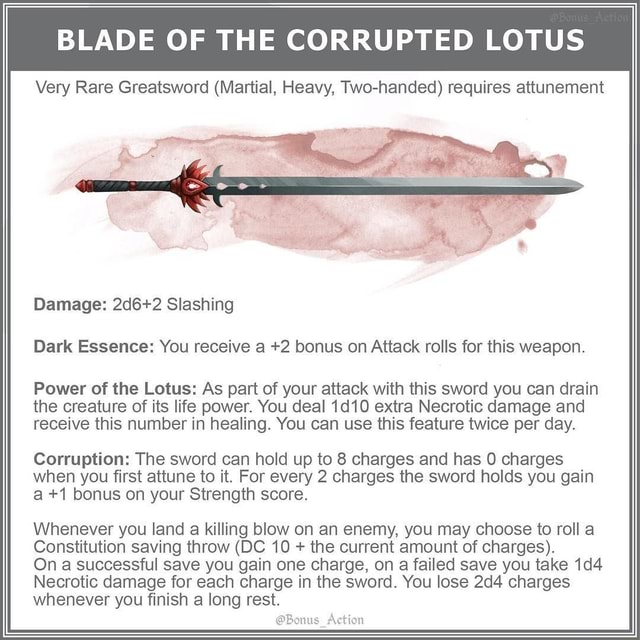 BLADE OF THE CORRUPTED LOTUS Very Rare Greatsword (Martial, Heavy, Two ...