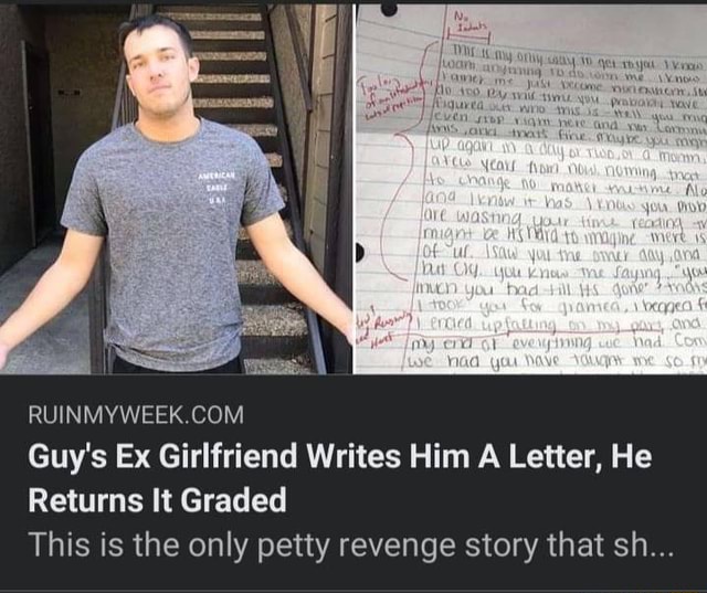 Ad RUINMYWEEK COM Guy's Ex Girlfriend Writes Him A Letter, He Returns ... Ad RUINMYWEEK COM Guy's Ex Girlfriend Writes Him A Letter, He Returns ...