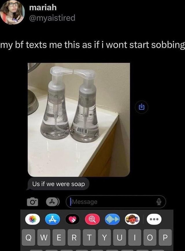 Mariah @myaistired my bf texts me this as if i wont start sobbing Us if ...