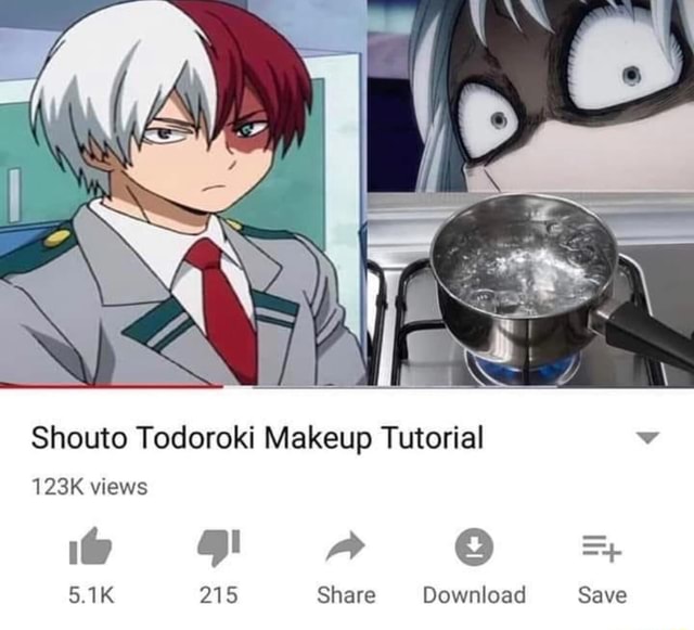 Shouto Todoroki Makeup Tutorial ' - iFunny
