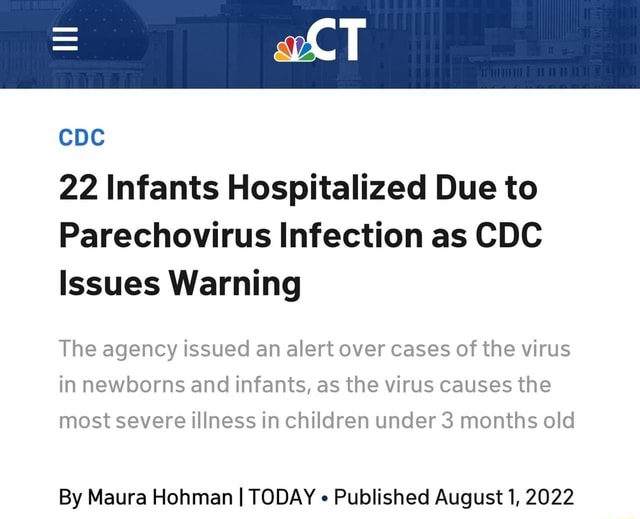 = CT cbc 22 Infants Hospitalized Due to Parechovirus Infection as CDC ...