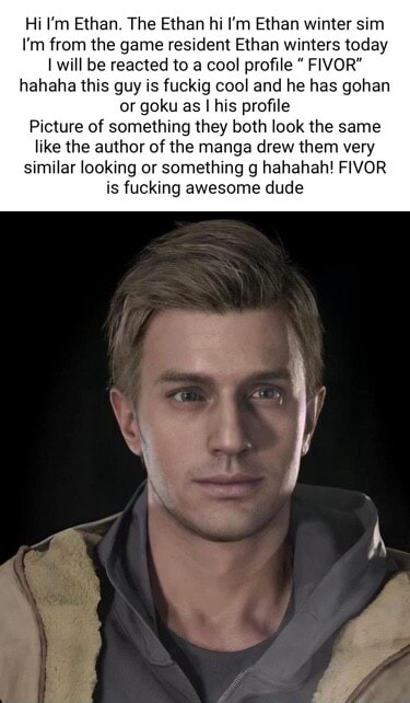 Hi I'm Ethan. The Ethan hi I'm Ethan winter sim I'm from the game ...