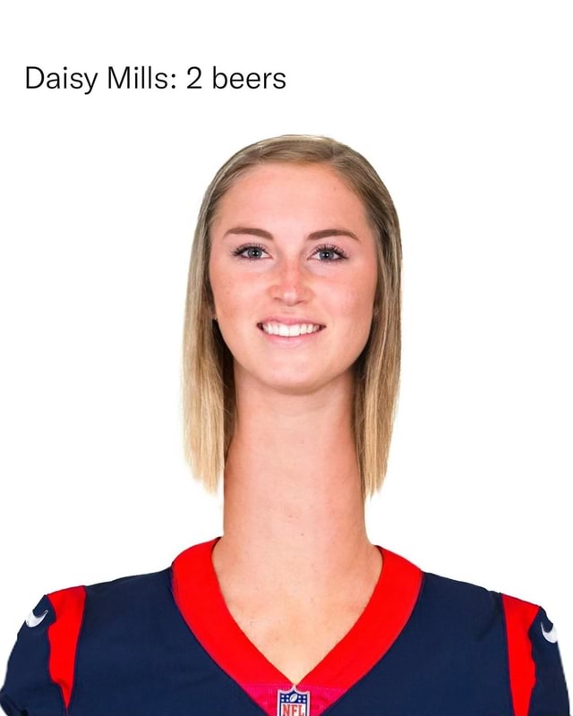 Daisy Mills: 2 beers - iFunny