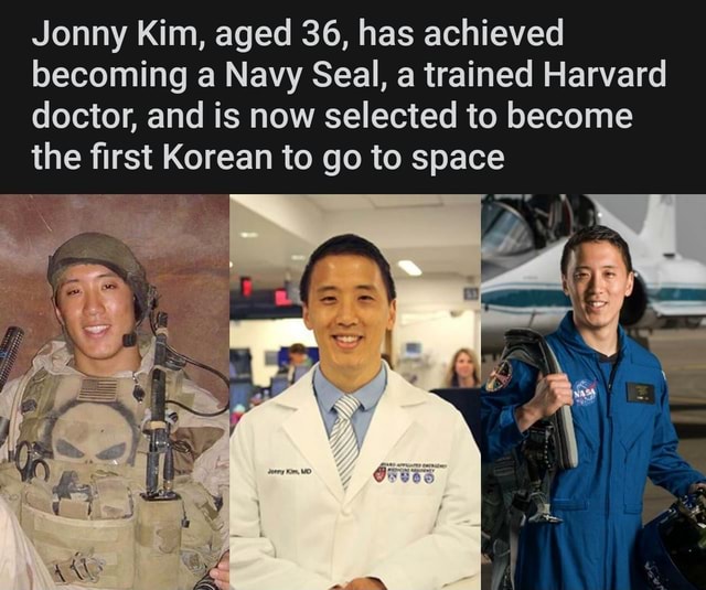 Jonny Kim, aged 36, has achieved becoming a Navy Seal, a trained ...