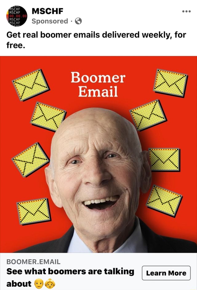 Sponsored Get real boomer emails delivered weekly, for free. BOOMER ...