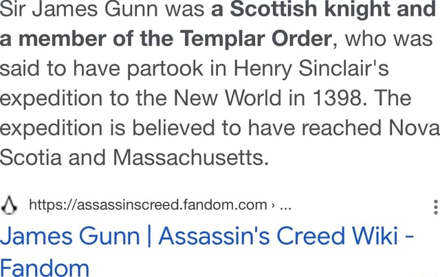 Sir James Gunn was a scottish knight and a member of the Templar Order, who was said to have ...