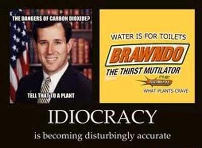 WATER IS FOR TOILETS THE THIRST MUTATOR IDIOCRACY is becoming ...