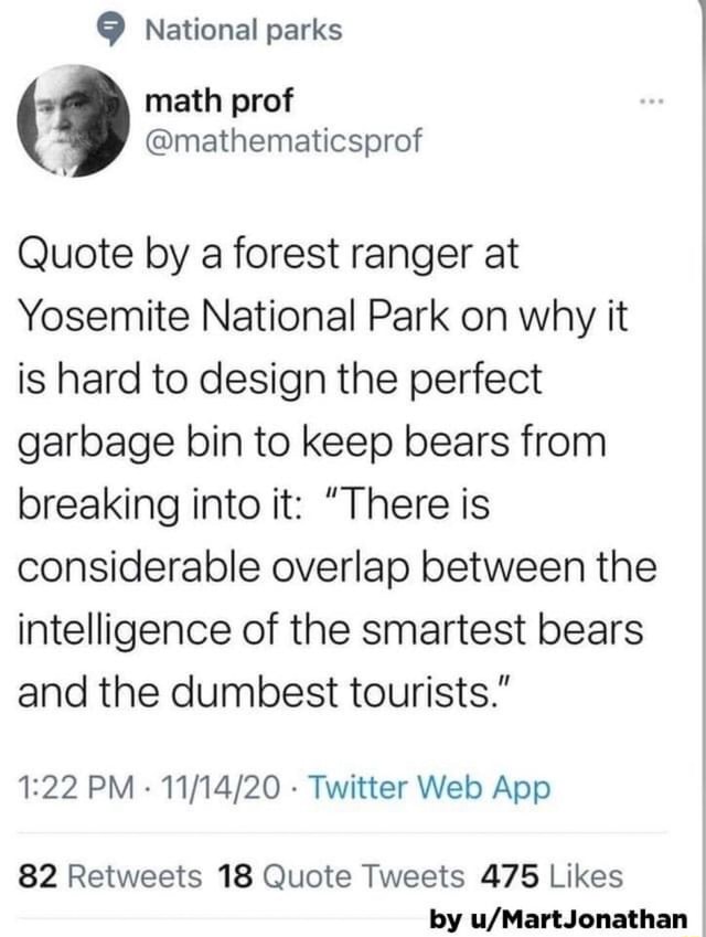 @ National parks math prof @mathematicsprof Quote by a forest ranger at ...