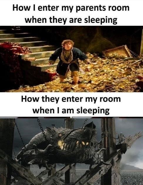 How I enter my parents room when they are sleeping How they enter my ...