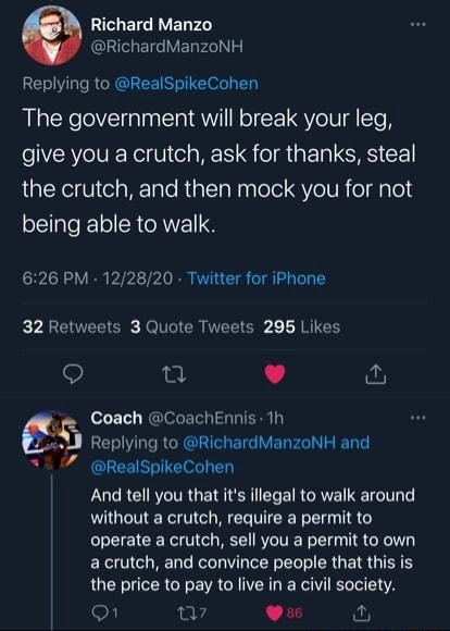 Richard Manzo Replying to @RealSpikeCohen The government will break your leg, give you a crutch ...