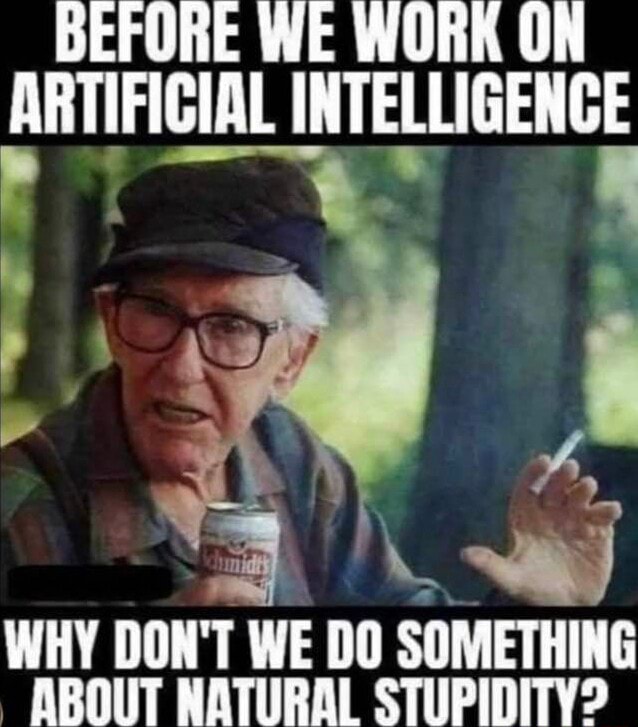 Before We Work On Artificial Intelligence Why Don T We Do Something