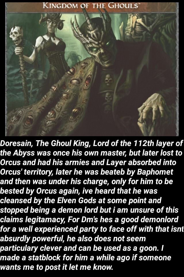Y Doresain, The Ghoul King, Lord of the 112th layer of the Abyss was ...