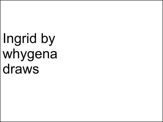 Ingrid by whygena draws - iFunny