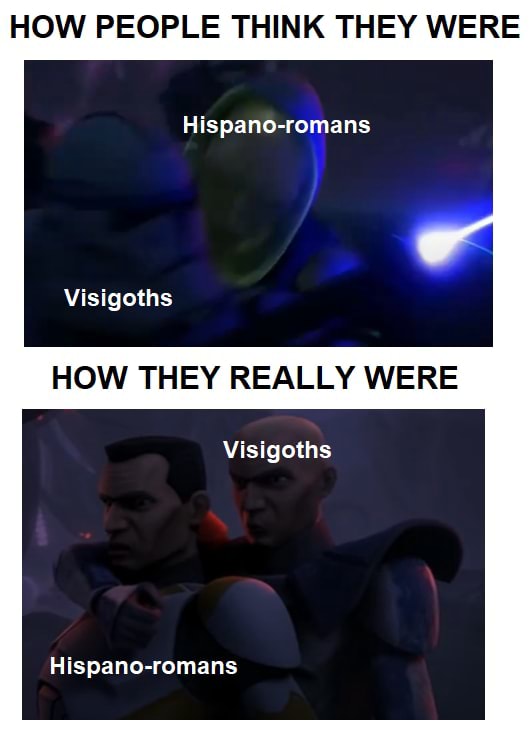 HOW PEOPLE THINK THEY WERE Visigoths HOW THEY REALLY WERE Visigoths ...