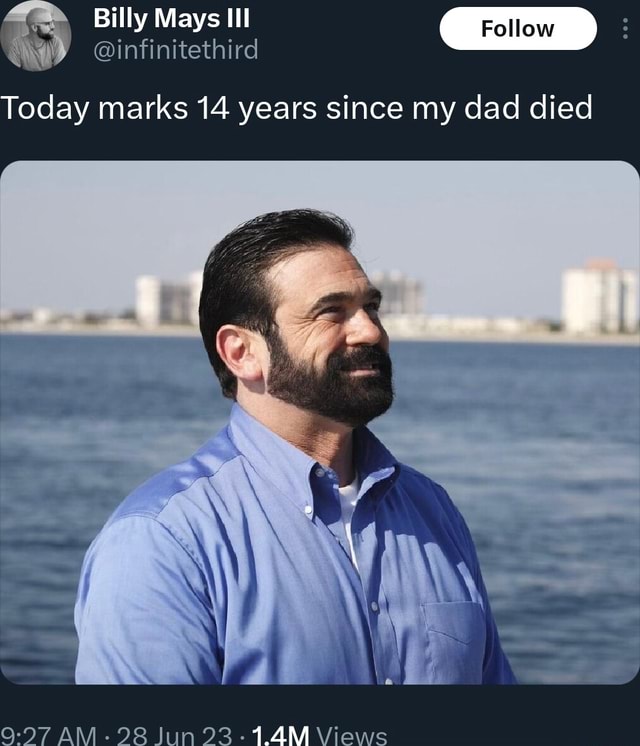 Billy Mays III Follow Today marks 14 years since my dad died AM- 28 Jun ...