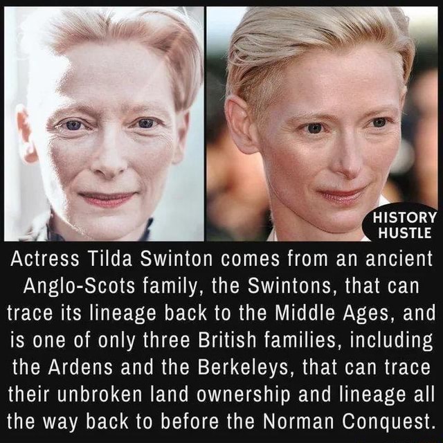 Tulsa Swinton - IN HISTORY HUSTLE Actress Tilda Swinton comes from an ...
