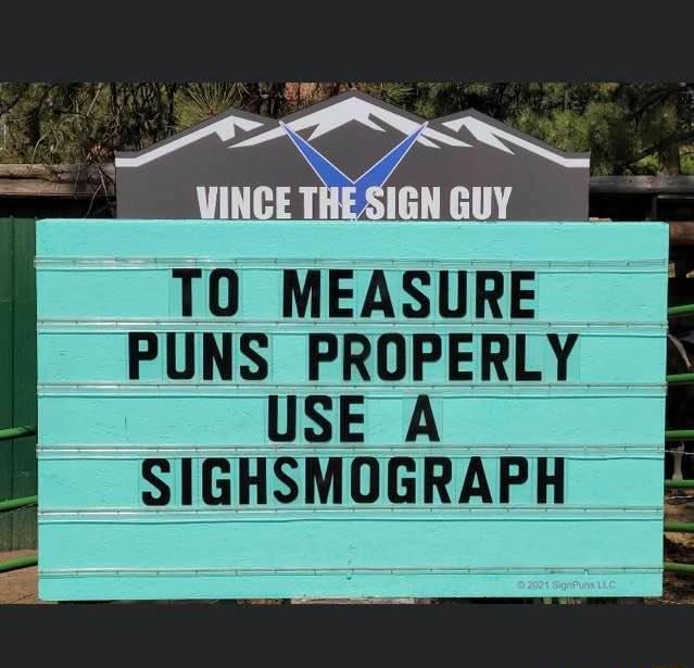 My poor husband.... - TO MEASURE PUNS PROPERLY USE A SIGHSMOGRAPH - iFunny