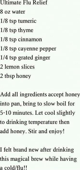 Ultimate Flu Relief 8 oz water tsp tumeric tsp thyme tsp cinnamon tsp ...