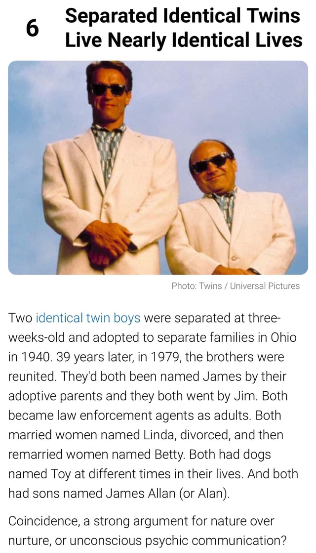 Separated Identical Twins Live Nearly Identical Lives NE Photo: Twins ...