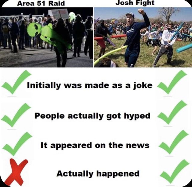 Area 51 Raid Josh Fight Initially was made as a joke People actually ...