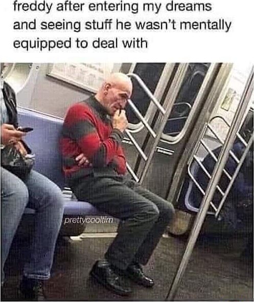 Reddy after entering my dreams and seeing stuff he wasn't mentally ...