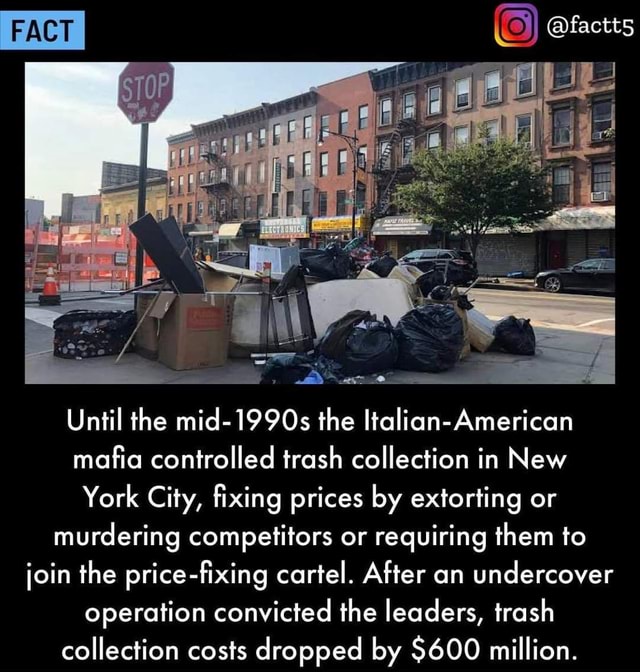 FACT @factts Until the mid- 1990s the Italian-American mafia controlled ...