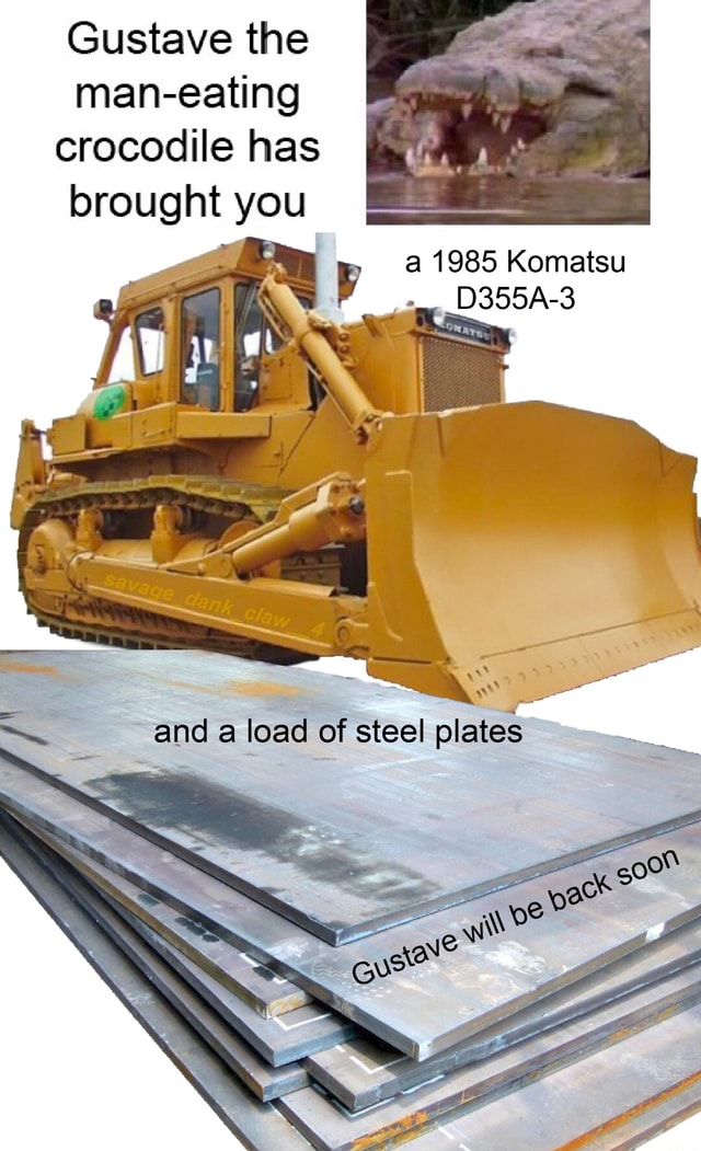 Gustave the man-eating crocodile has brought you 1985 and a load of ...