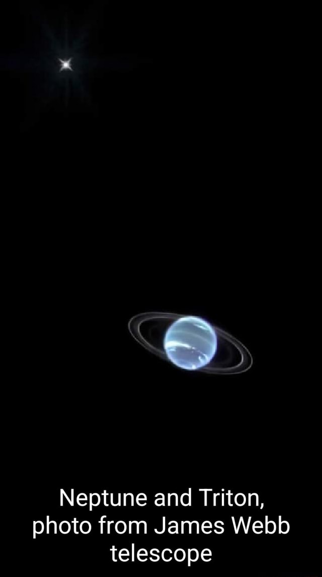 Neptune and Triton, photo from James Webb telescope - iFunny