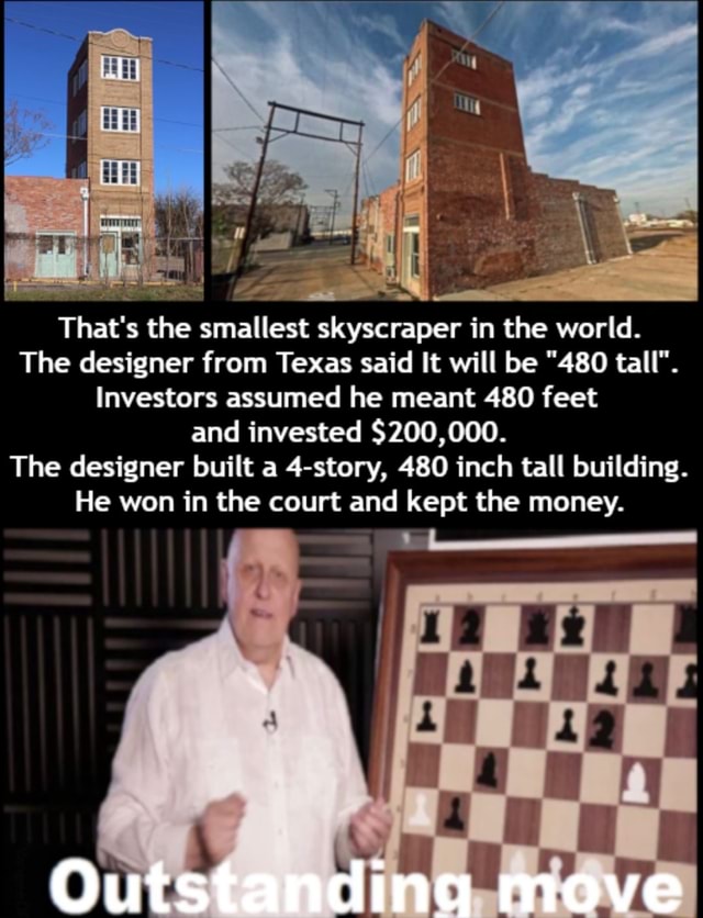 The designer from Texas said It will be "480 tall". Investors assumed ...