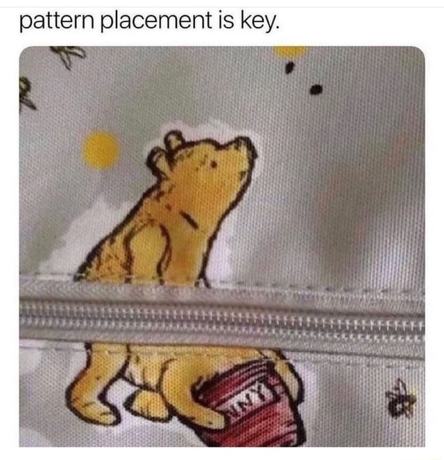 Pattern placement is key. ff - iFunny