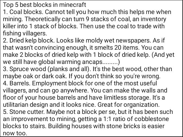 Top 5 best blocks in minecraft 1. Coal blocks. Cannot tell you how much ...