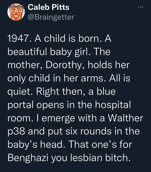 Caleb Pitts 1947. A child is born. A beautiful baby girl. The mother ...