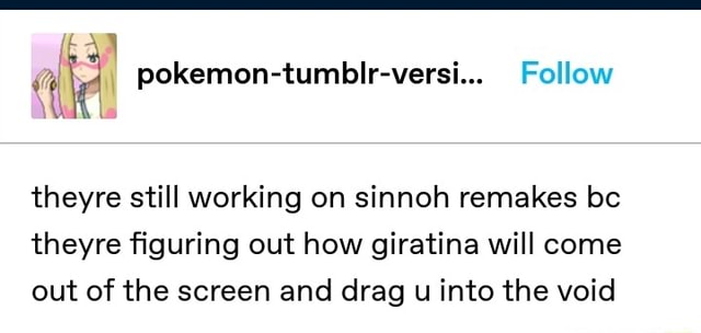 MJ pokemon-tumblr-versi... WY & theyre still working on Sinnoh remakes ...