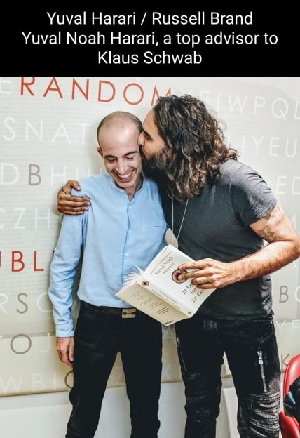 Yuval Harari Russell Brand Yuval Noah Harari, a top advisor to Klaus ...